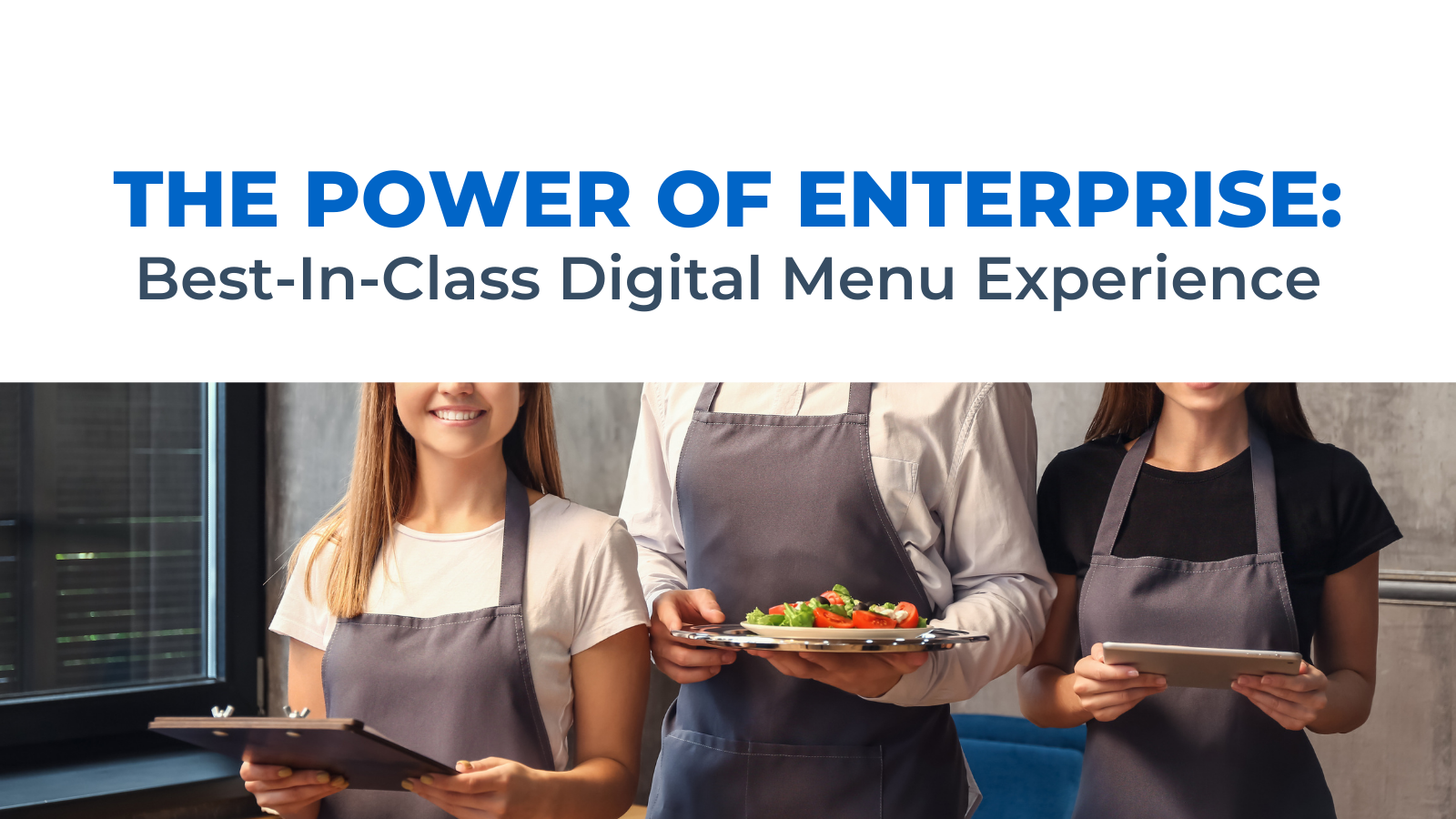 The Power of Enterprise: Best-In-Class Digital Menu Experience - Uptown ...