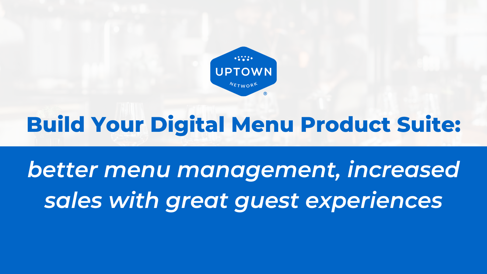 Build Your Digital Menu Product Suite: Better Menu Management ...