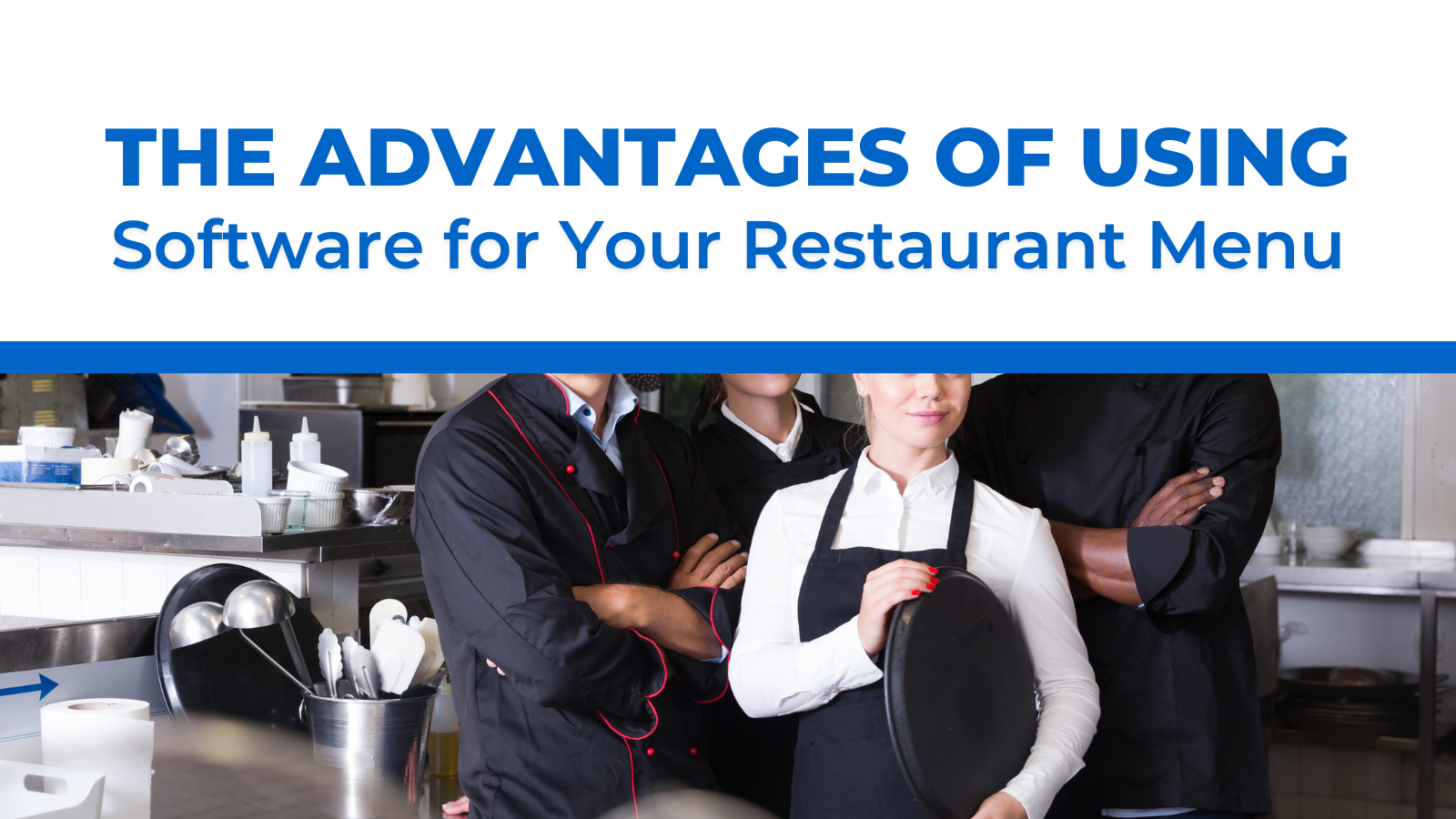 The Advantages of Using Software for Your Restaurant Menu - Uptown Network