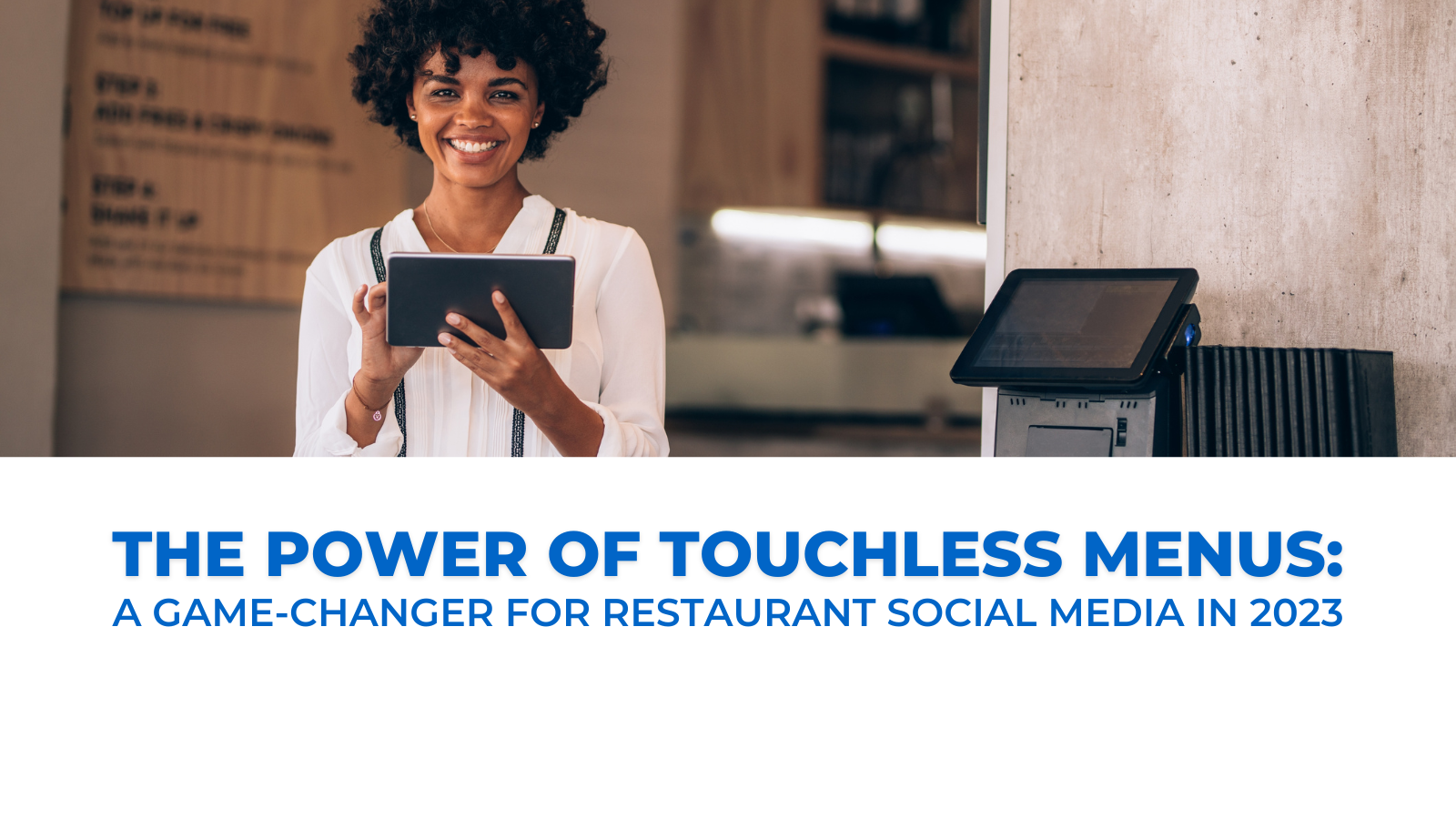 The Power of Touchless Menus: A Game-Changer for Restaurant Social ...